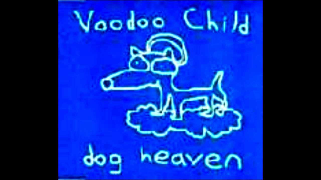 Voodoo Child ‎-- Dog Heaven (Extended Mix) 1996 - YouTube