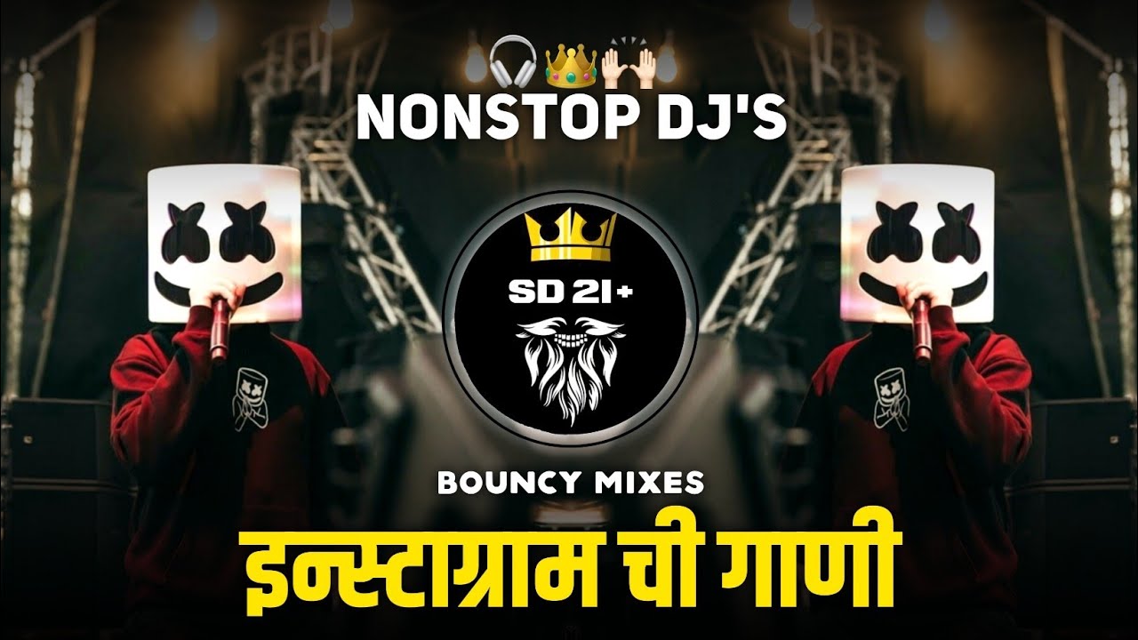 BOUNCY MIX 🔊 INSTA TRENDING DJ REMIX SONG 🔥 HINDI MARATHI NONSTOP DJ ...