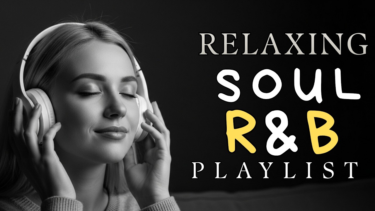 Ultimate Soul Love Mix 2026 🔥 Smooth R&B Playlist for Calm Nights ...