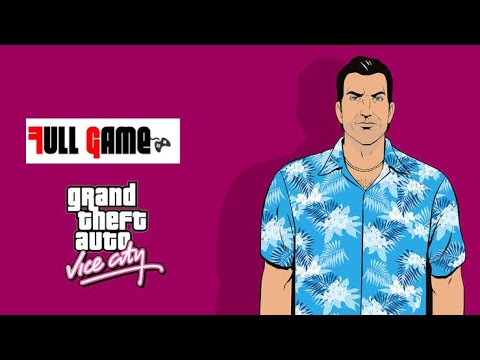 Grand Theft Auto: Vice City - (Full Gameplay) All Storyline Missions ...
