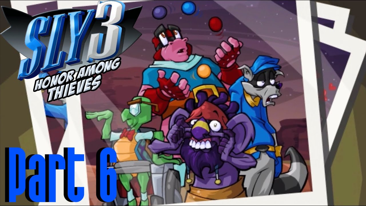 Sly Cooper 3: Honor Among Thieves | Part 6 - Carma-LARGA fox - YouTube