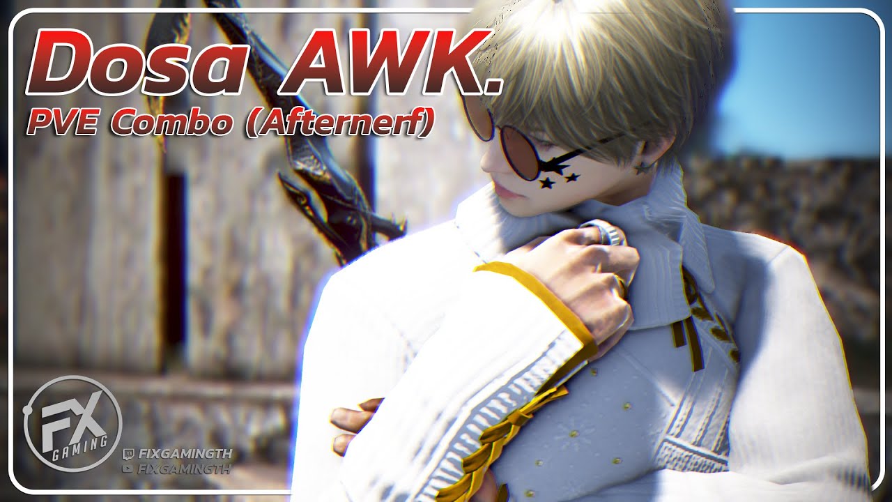 Black Desert Online [ Guide ] Dosa AWK. PVE Combo After nerf - YouTube