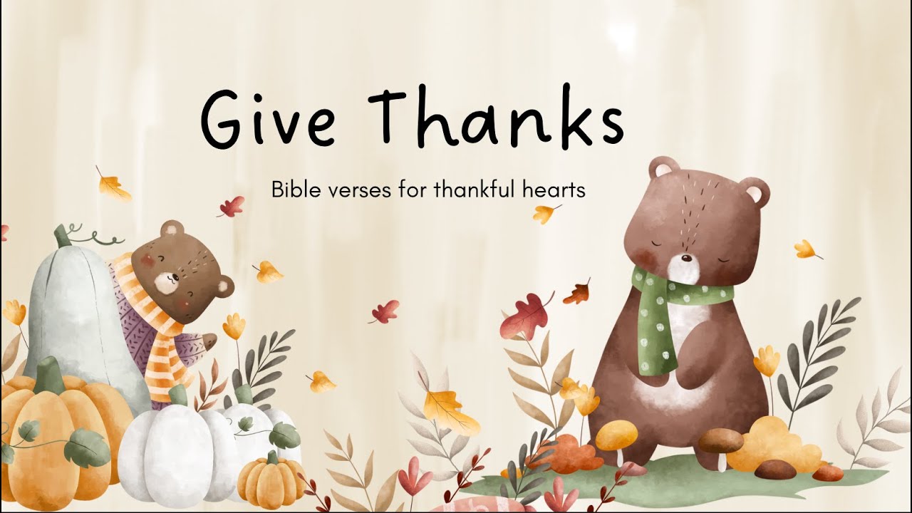 Giving Thanks on Thanksgiving | Bible Devotion for Kids Human Voice ...