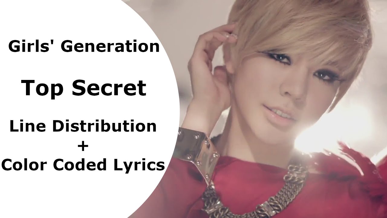 GIRLS' GENERATION 소녀시대 - TOP SECRET (Line Distribution + Color Coded ...