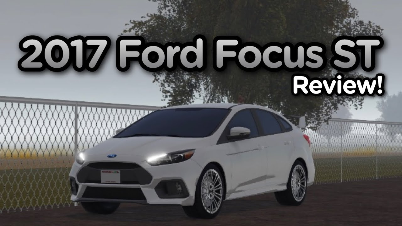 2017 Ford Focus ST Review! - Roblox Greenville - YouTube