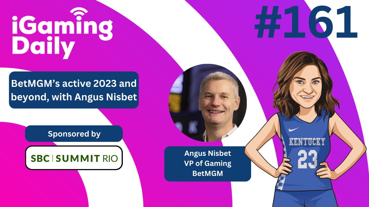 Ep 161: BetMGM’s active 2023 and beyond, with Angus Nisbet - YouTube