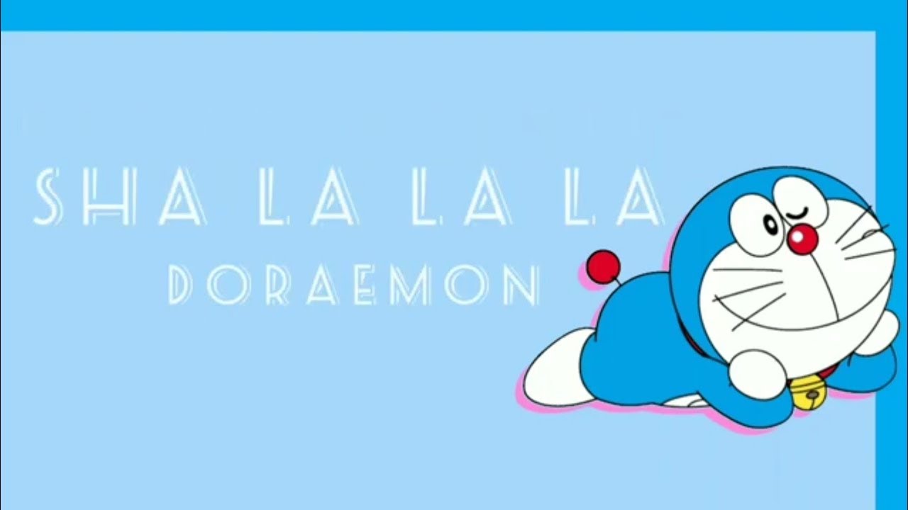 DORAEMON SONG (HINDI) MAN ME MERE SADA HI | (SHA LA LA LA) | WITH ...