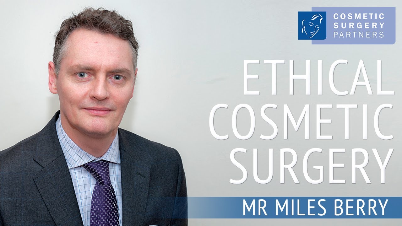 Mr Miles Berry FRCS London Based Cosmetic Surgeon - YouTube
