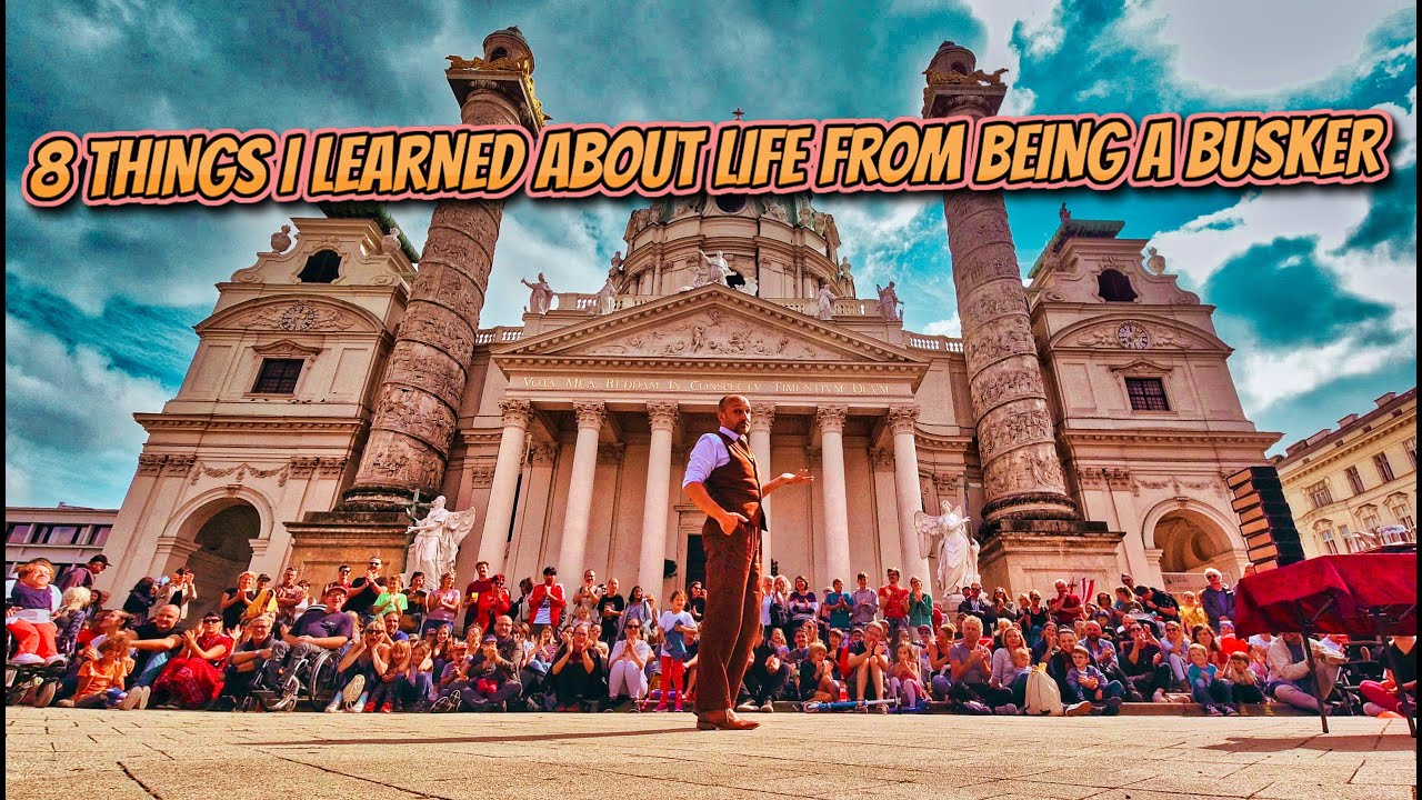 8 things I learned about life from being a busker - YouTube