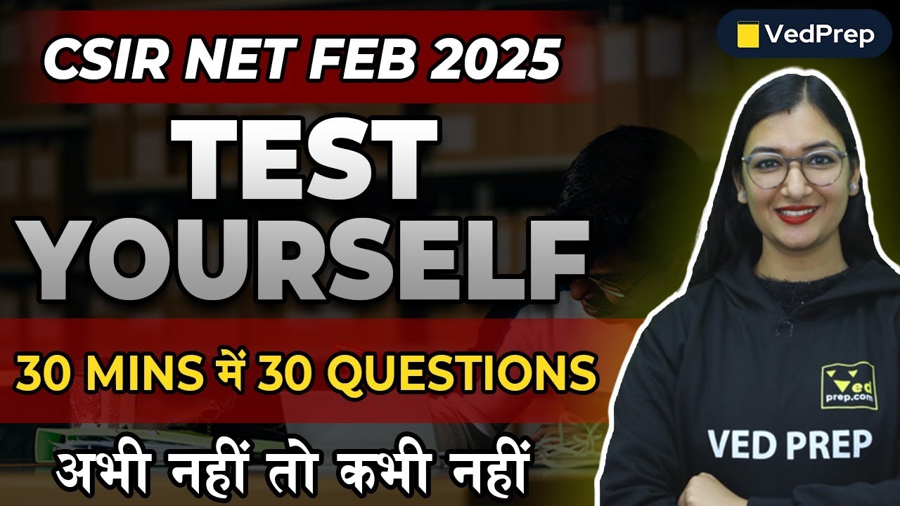 CSIR NET FEB 2025 Mock Test | 30 Questions in 30 Minutes | Free ...