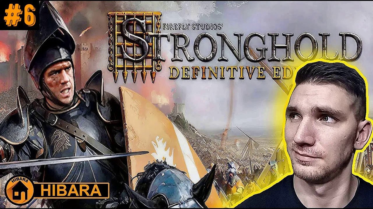 Stronghold Definitive Edition - СТРИМ #6 - YouTube