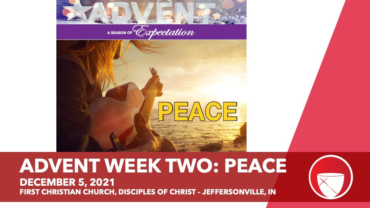 Advent Week Two: Peace - YouTube