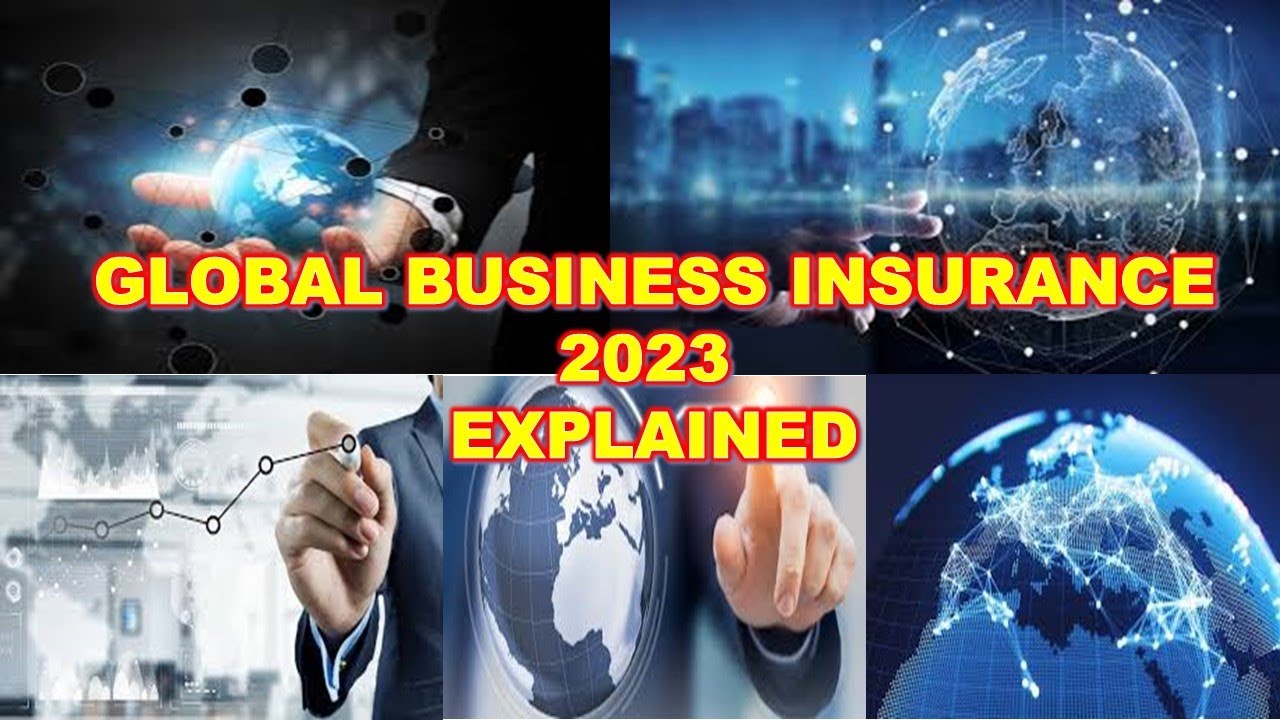 What Is Global Insurance For Your Business | Need to select Global ...