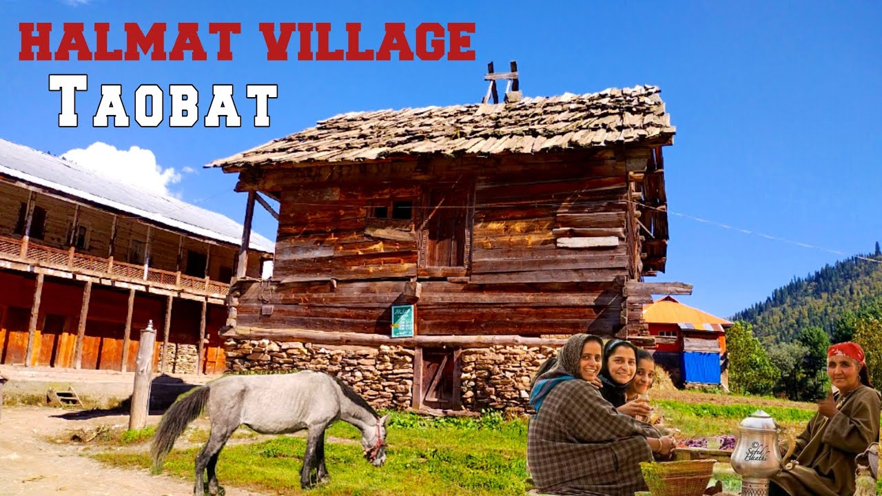 Halmat Village || Taobat | Neelum Valley Azad Kashmir | Kashmir Village ...