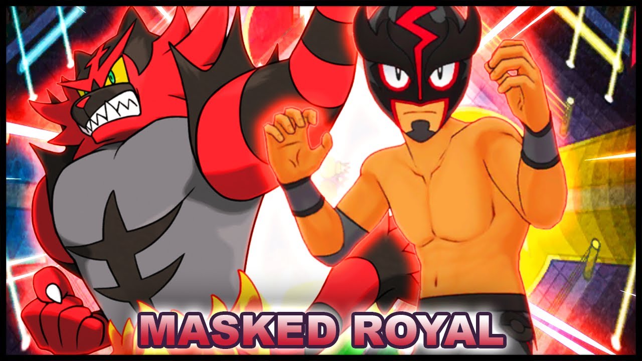So Many Multipliers! Masked Royal & Incineroar Details Overview ...