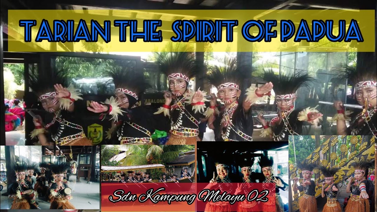 Tarian The Spirit Of Papua - YouTube