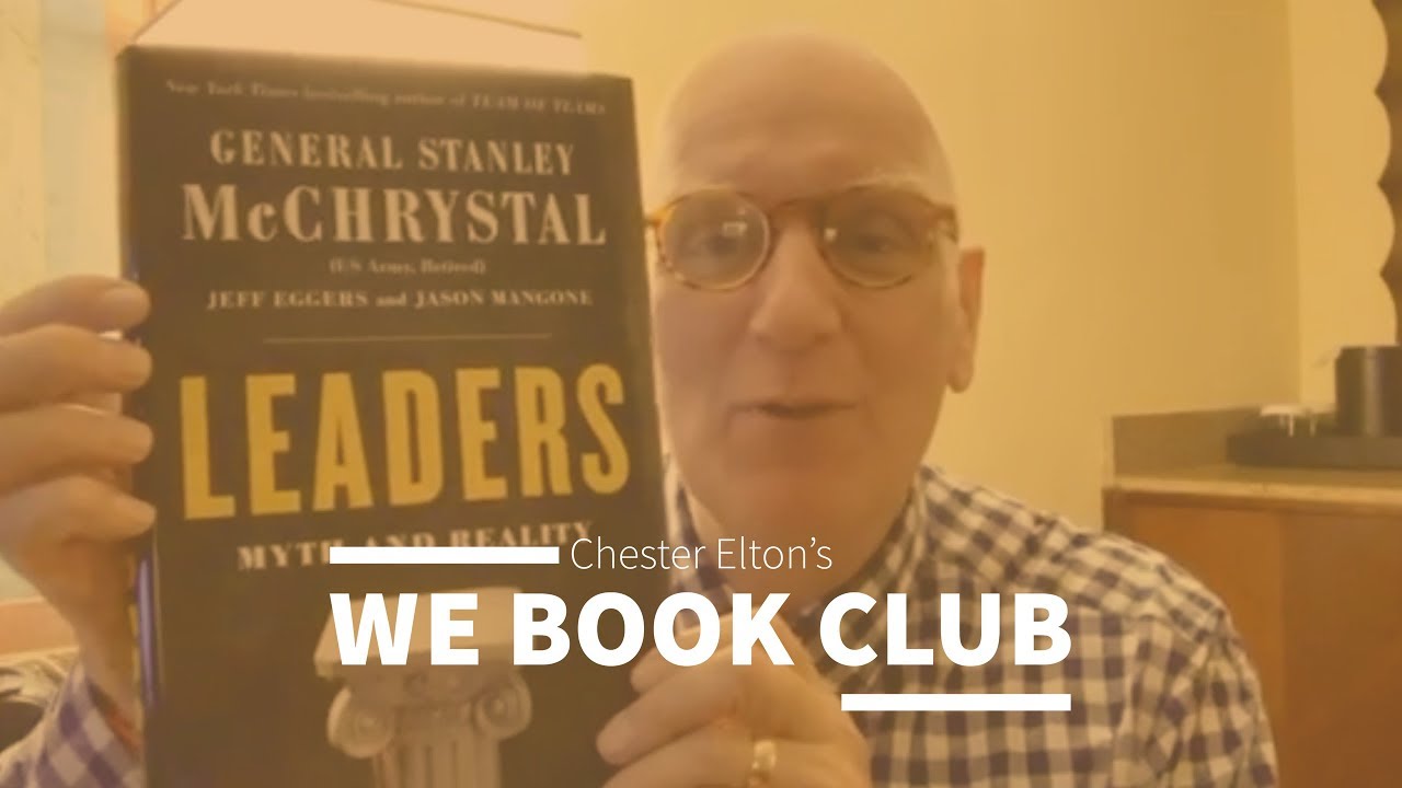 "Leaders: Myth and Reality" by Stanley McChrystal | Weekend Book Club ...
