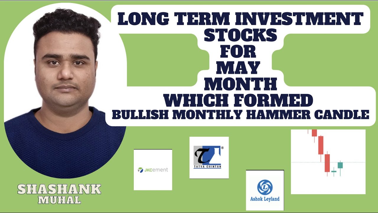 long term investment stocks for may month which formed bullish monthly ...