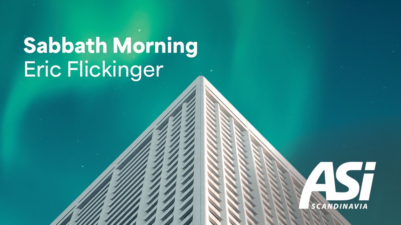 ASI Scandinavia 2023 | Sabbath Morning | Eric Flickinger - YouTube