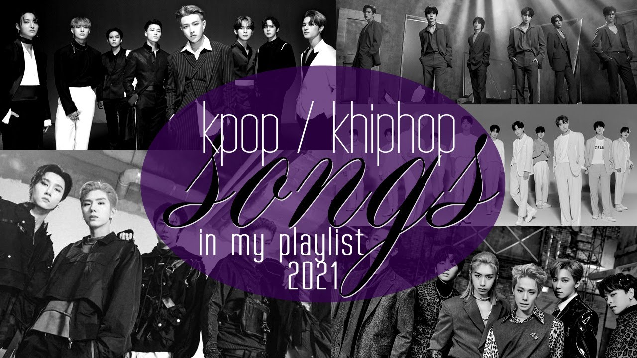 Kpop / KHipHop Songs in my playlist (2021) - YouTube