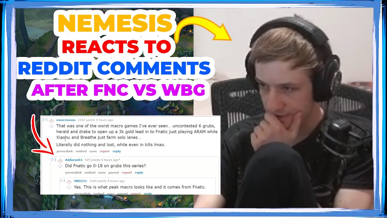 Nemesis Reacts to Reddit Comments After FNATIC vs WEIBO 👀 - YouTube