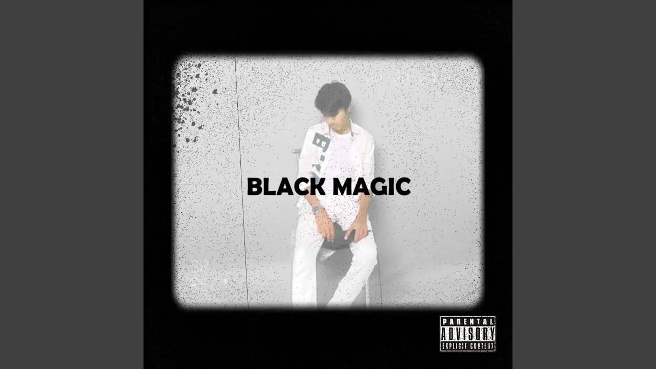 Black Magic - YouTube