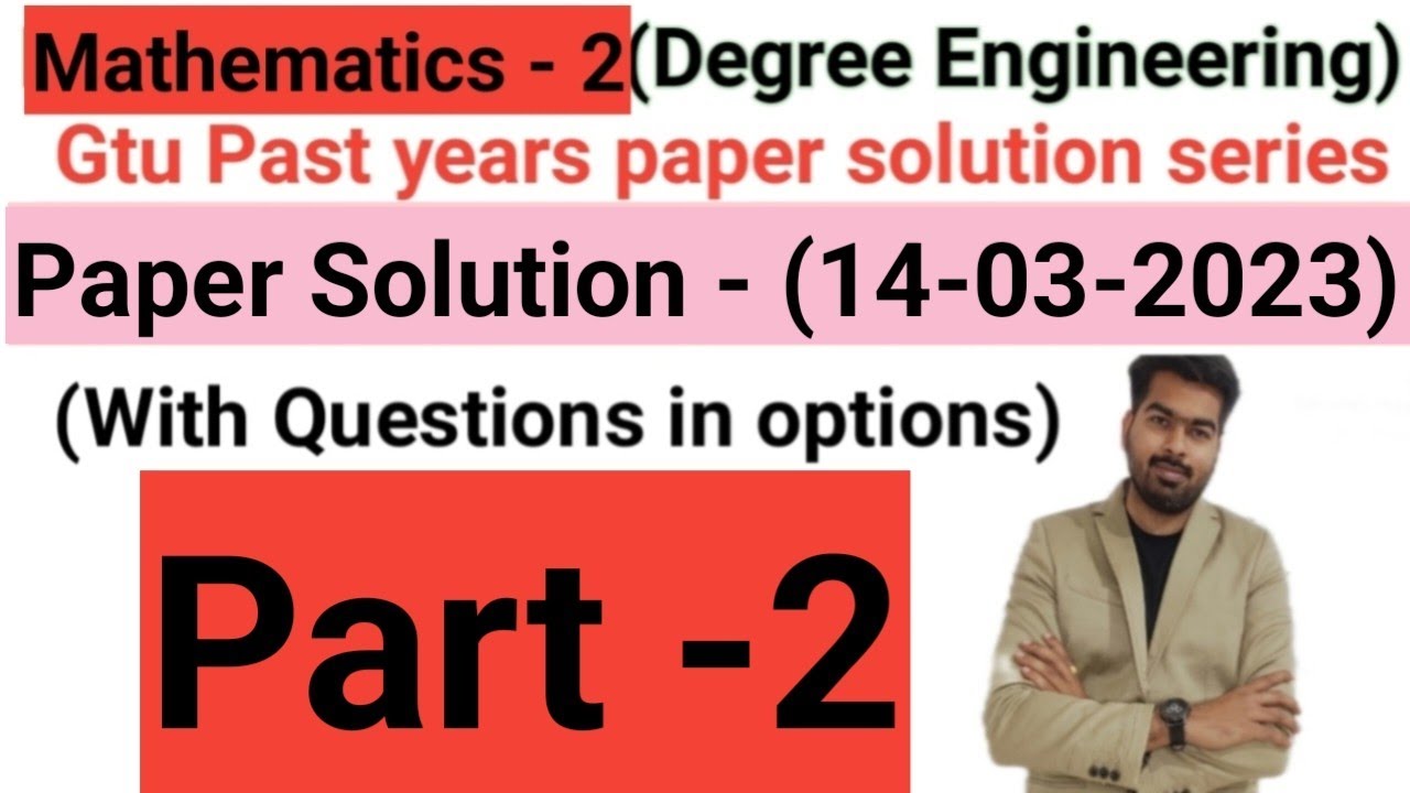 GTU Exam | Mathematics 2 gtu paper | Gtu Paper solution #gtuimp # ...