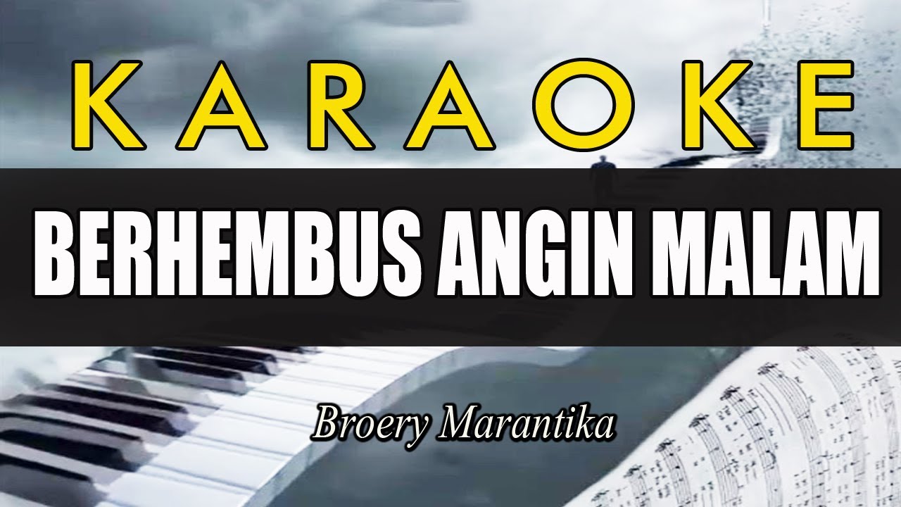 Broery Marantika - BERHEMBUS ANGIN MALAM versi Karaoke - YouTube