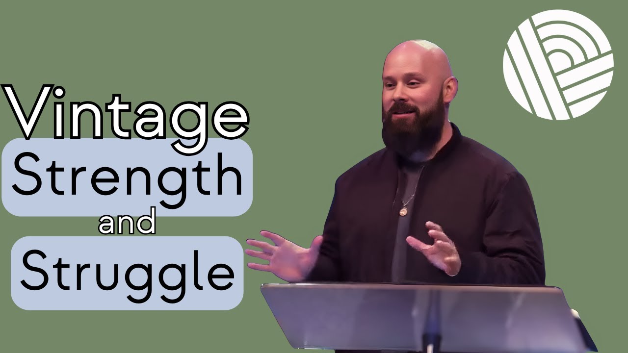 Vintage | Strength and Struggle - YouTube