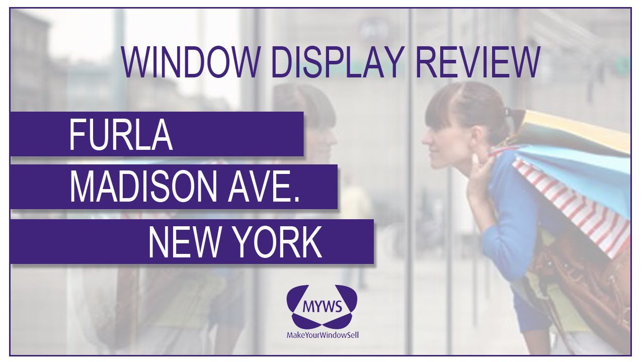 FURLA - Window Display Review - Make Your Window Sell™ - YouTube