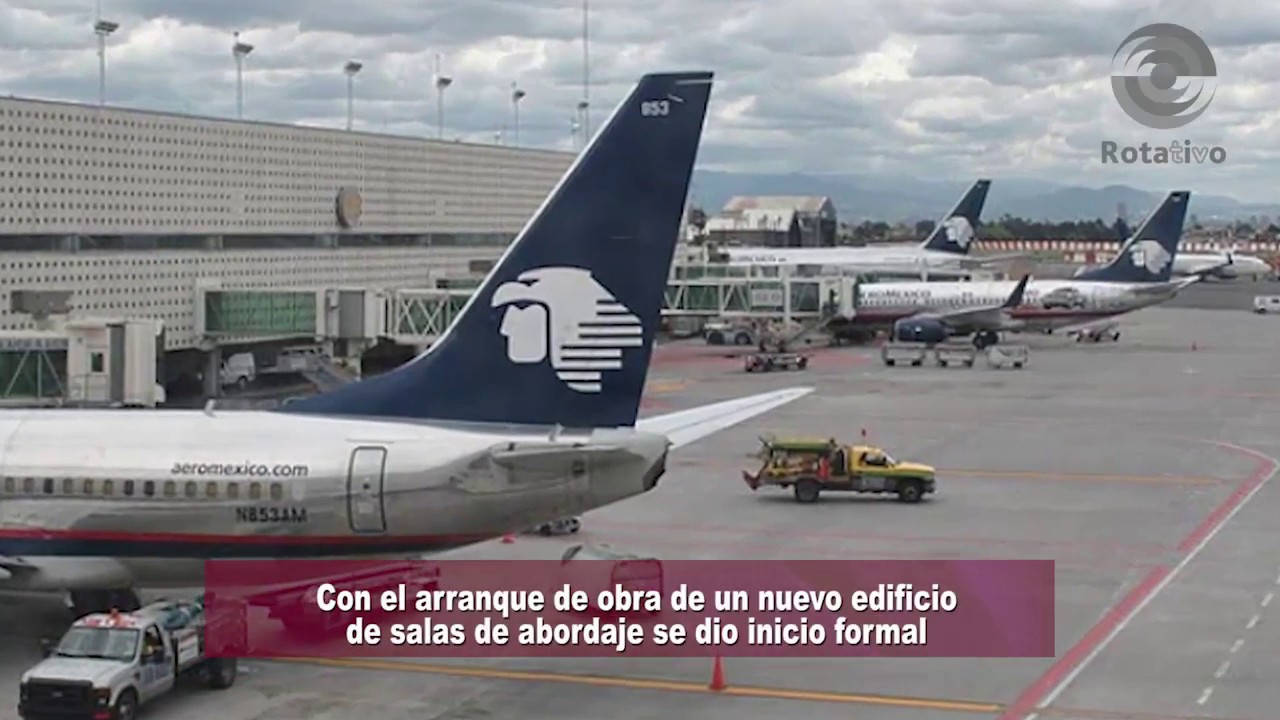 AICM inicia ampliación de la Terminal 2 - YouTube