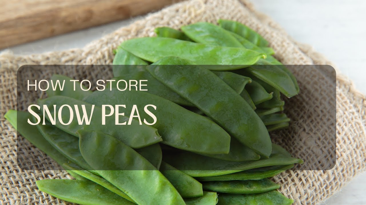 How to store snow peas - YouTube
