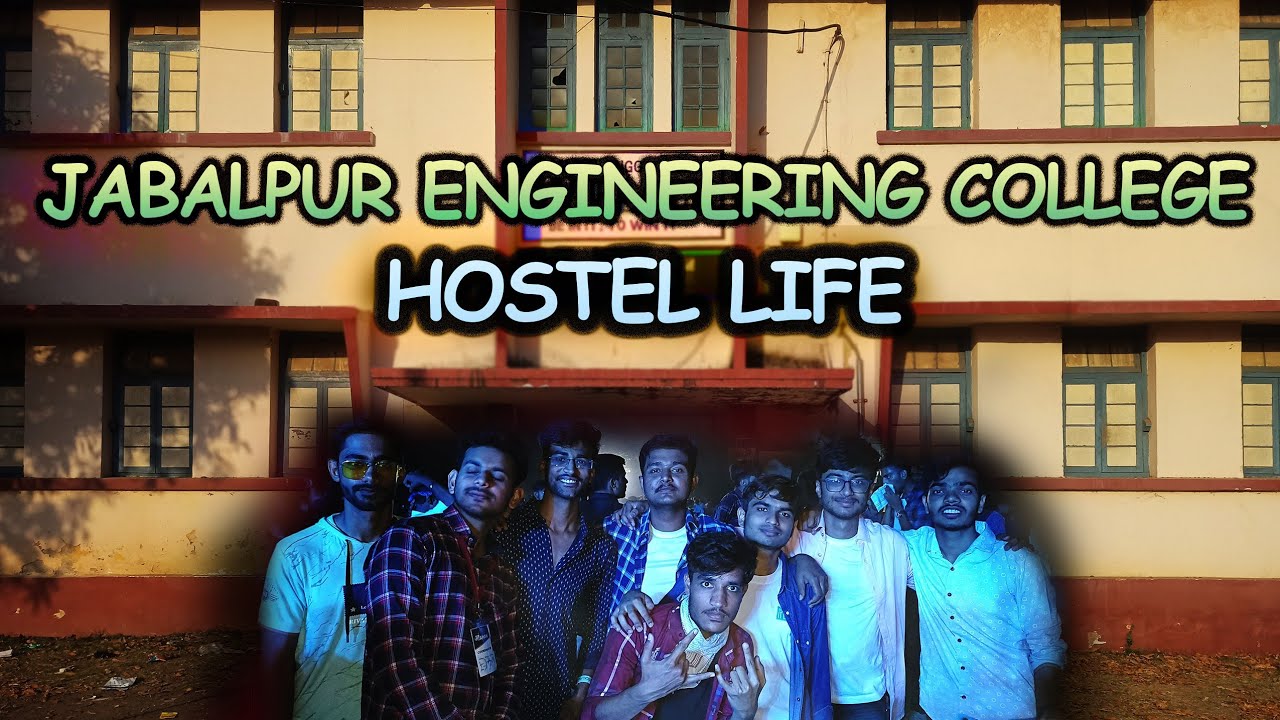 Jec Jabalpur Hostel Lifell Jabalpur Engineering College Hostel || jec ...