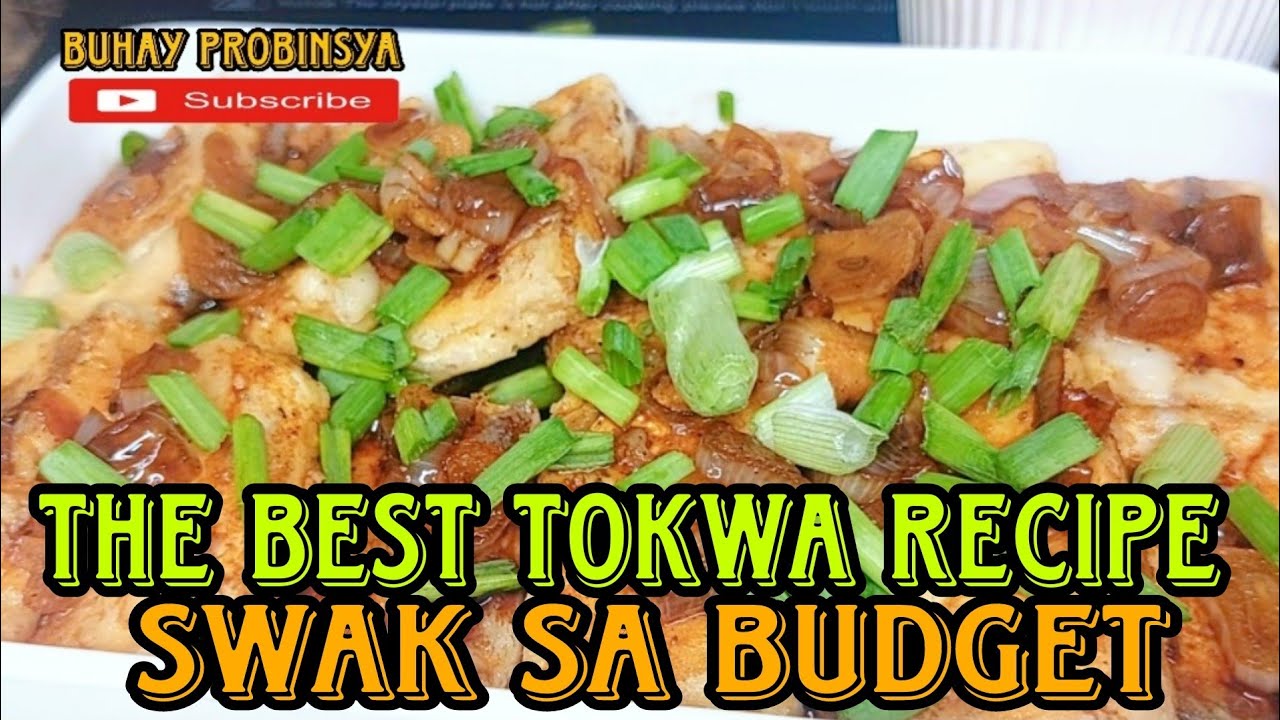 The Best Tofu Recipe | Tokwa Recipe | Simple Tokwa Recipe | Buhay ...