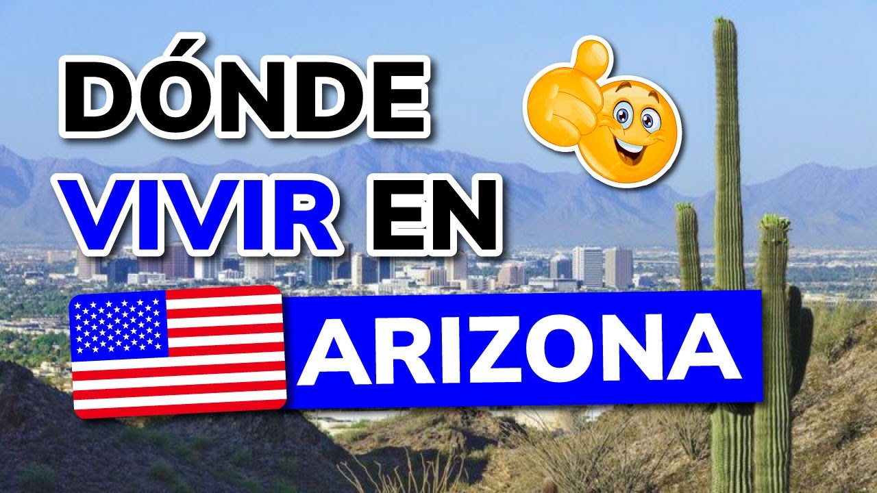 🏡 Los 3 mejores LUGARES para VIVIR EN ARIZONA (Estados Unidos) - YouTube