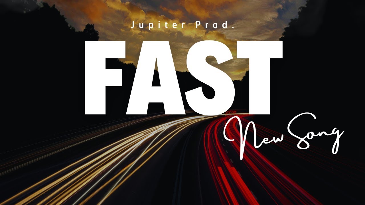 FAST | Jupiter Prod. - YouTube