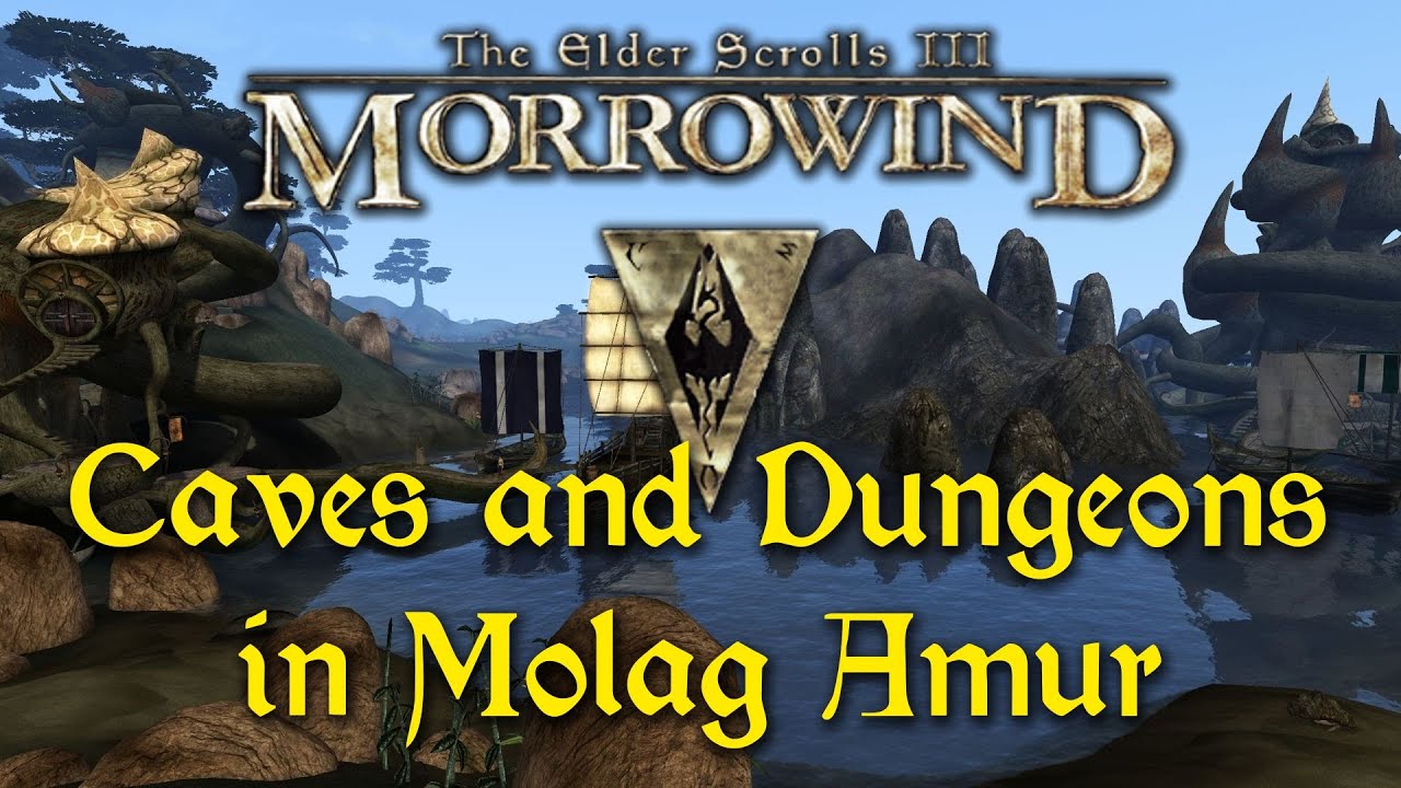 Morrowind — 151 — Caves and Dungeons in Molag Amur - YouTube
