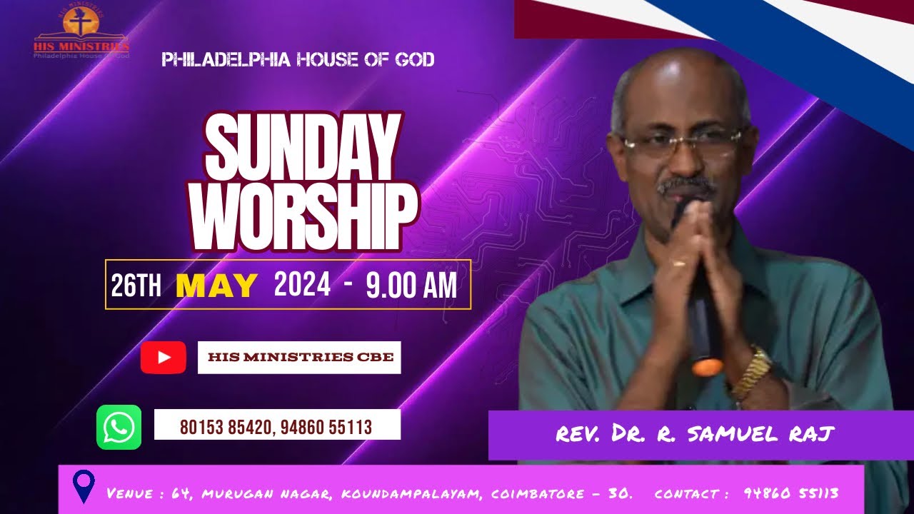 SUNDAY SERVICE - ( 26- 05 - 2024 ) ||Rev.Dr. R.Samuel Raj || His ...