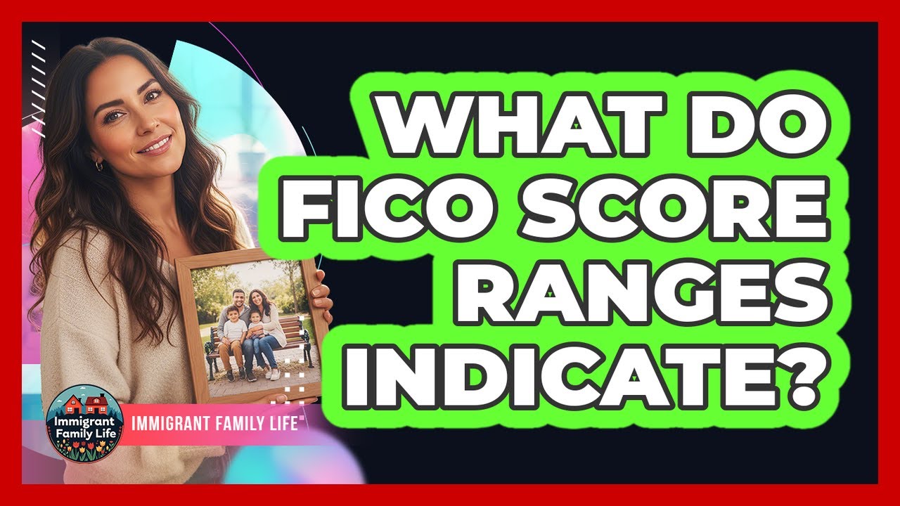 What Do FICO Score Ranges Indicate? - YouTube