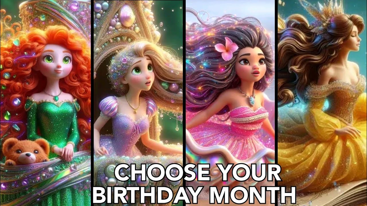 Choose Your Birthday Month & See Your Disney Princess 👸 | Birthday ...