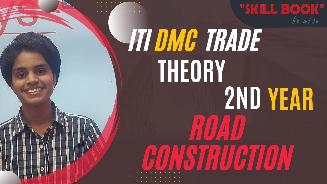 ITI Draughtsman Civil | 2nd Year| DMC l Trade Theory l Road ...