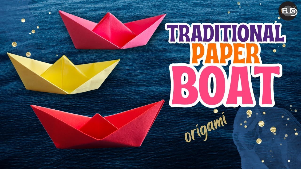 How To Make Easy Origami Paper Boat / kagaz ki naav(Traditional ...
