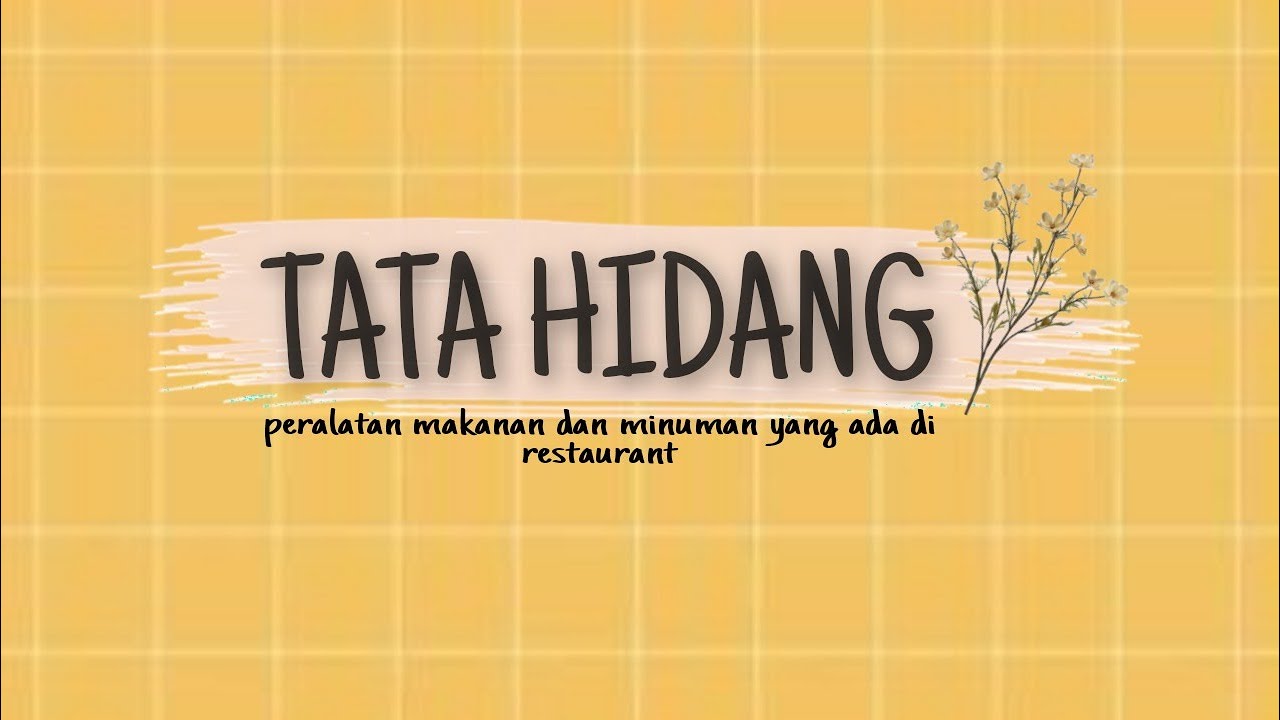 TATA HIDANG - Peralatan makan dan minum yang ada di restauran - YouTube