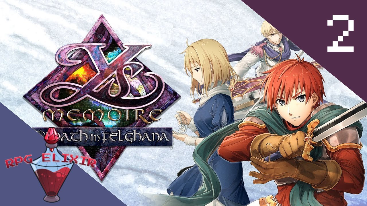 RPG Elixir Plays | Ys Memoire: The Oath In Felghana - Part 2 - YouTube