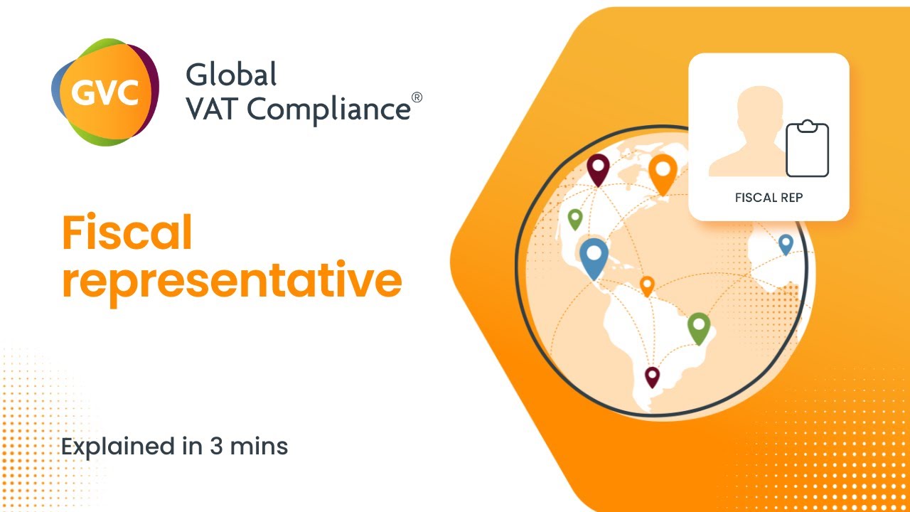 What is a Fiscal Representative? What are the Benefits? - YouTube