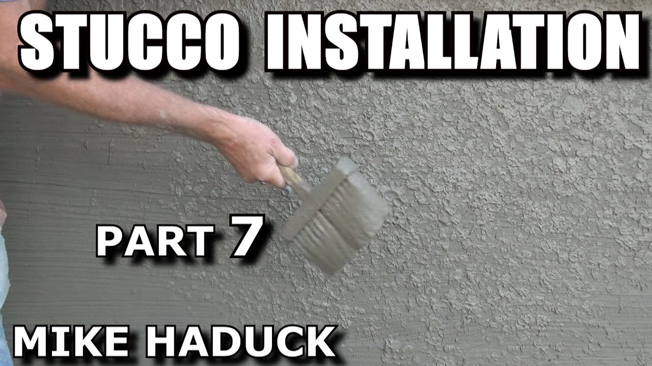 STUCCO INSTALLATION & REPAIR (Part 7) Mike Haduck - YouTube