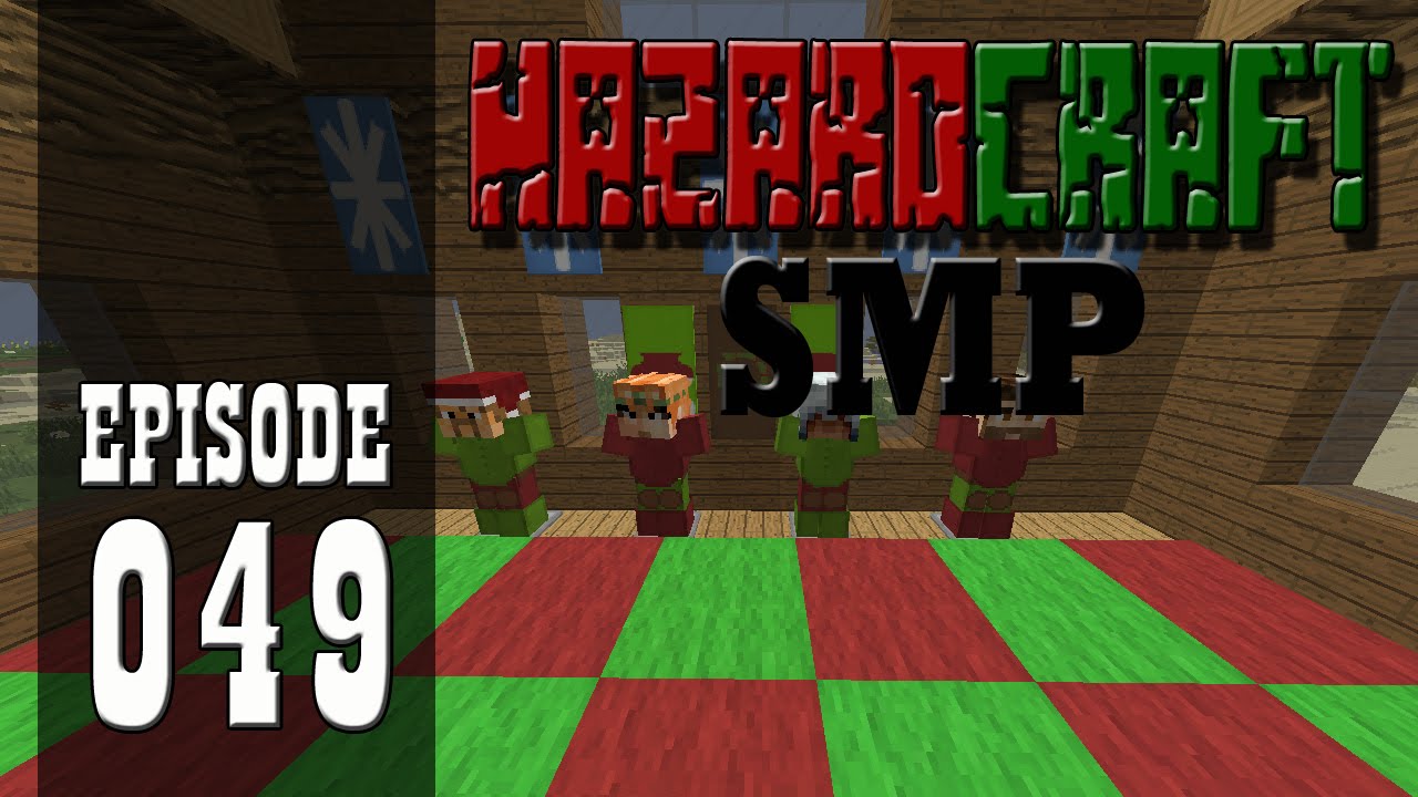 HazardCraft SMP: Ep. 49- CHRISTMAS SPECIAL! - YouTube