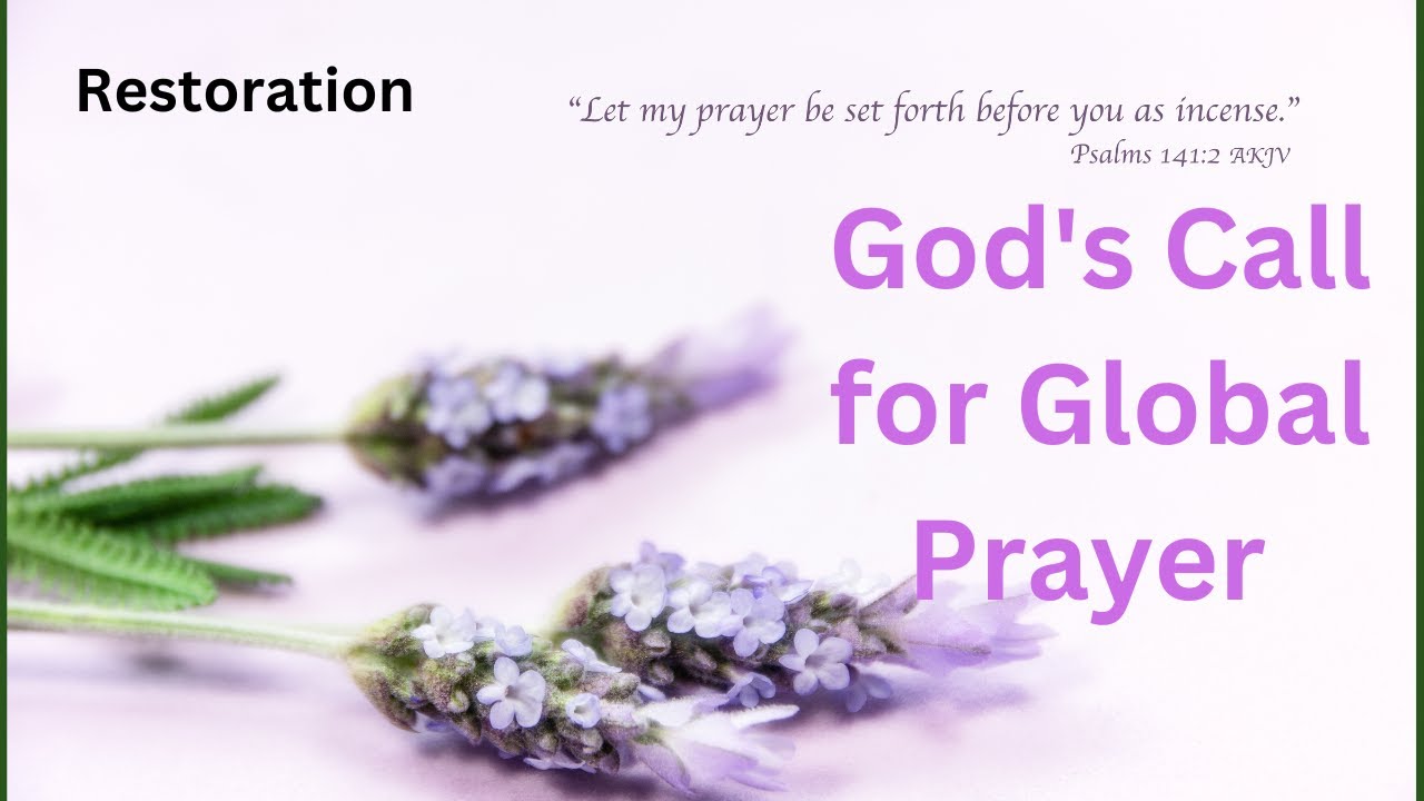 Day 321 session 1: God's Call for Global Prayer - YouTube