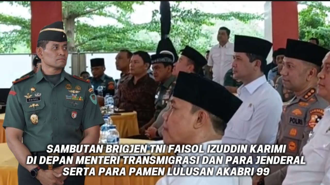 SAMBUTAN BRIGJEN TNI FAISOL IZUDDIN KARIMI DI DEPAN MENTERI ...