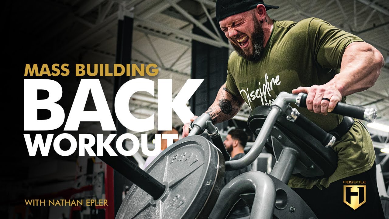 Nathan Epler's Mass Building Back Workout | HOSSTILE - YouTube